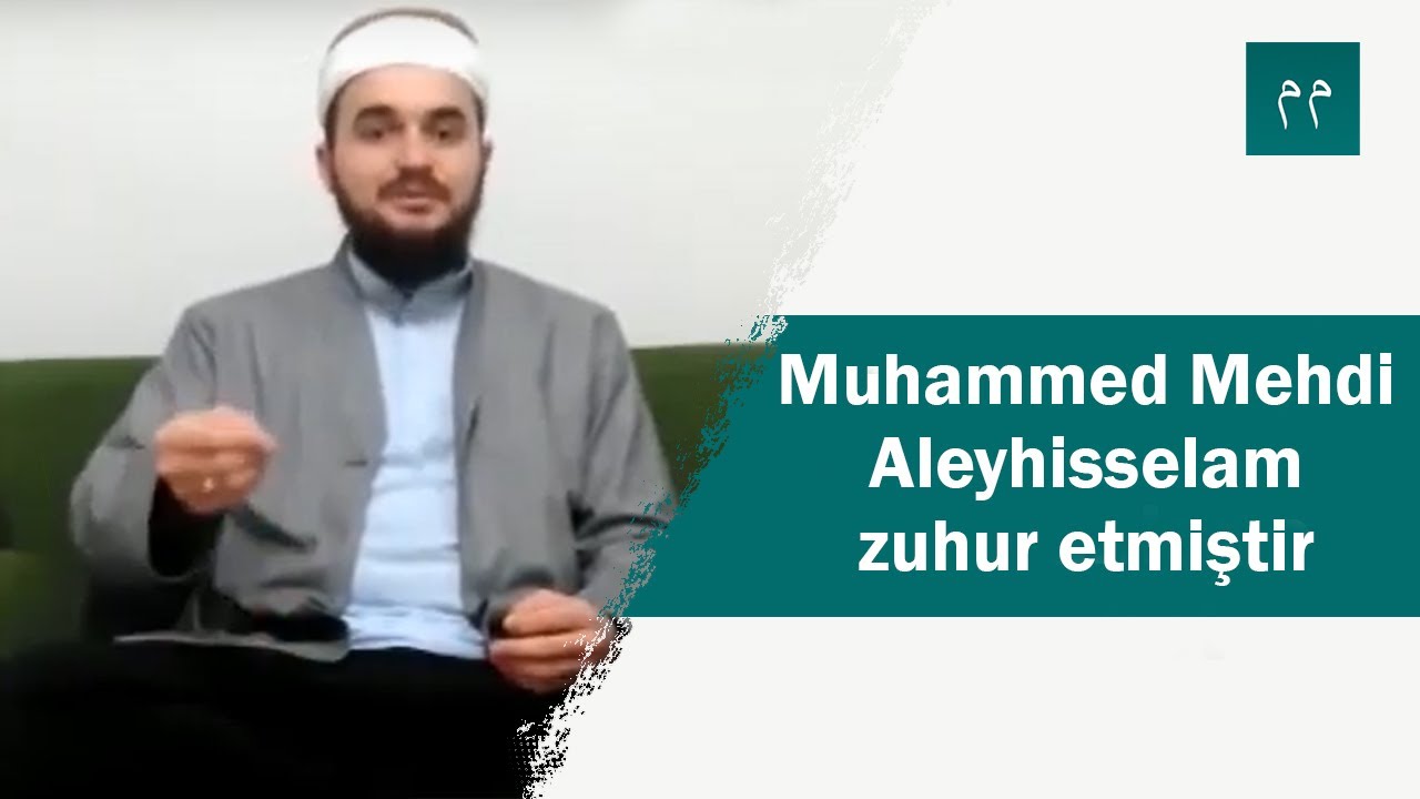 Muhammed Mehdi (a.s.)' a inananlar. (Abdüssamed Dervişler) - YouTube
