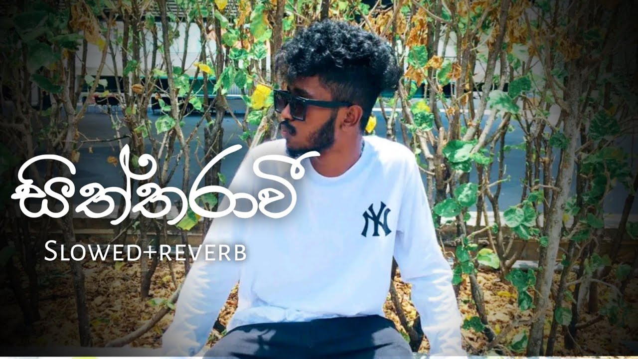 CHIRA BOY - සිත්තරාවි | Siththaravi slowed+reverb - YouTube