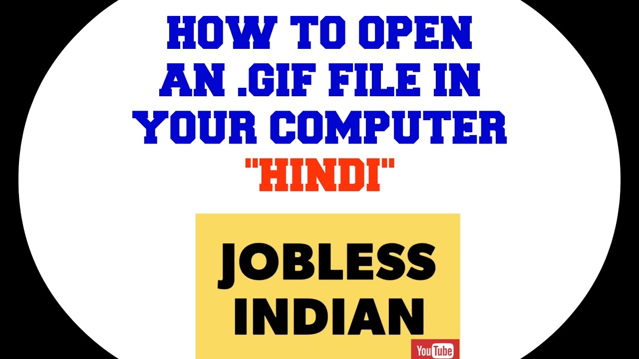 How To Open GIF File In Computer Hindi YouTube How To Open GIF File In Computer Hindi YouTube