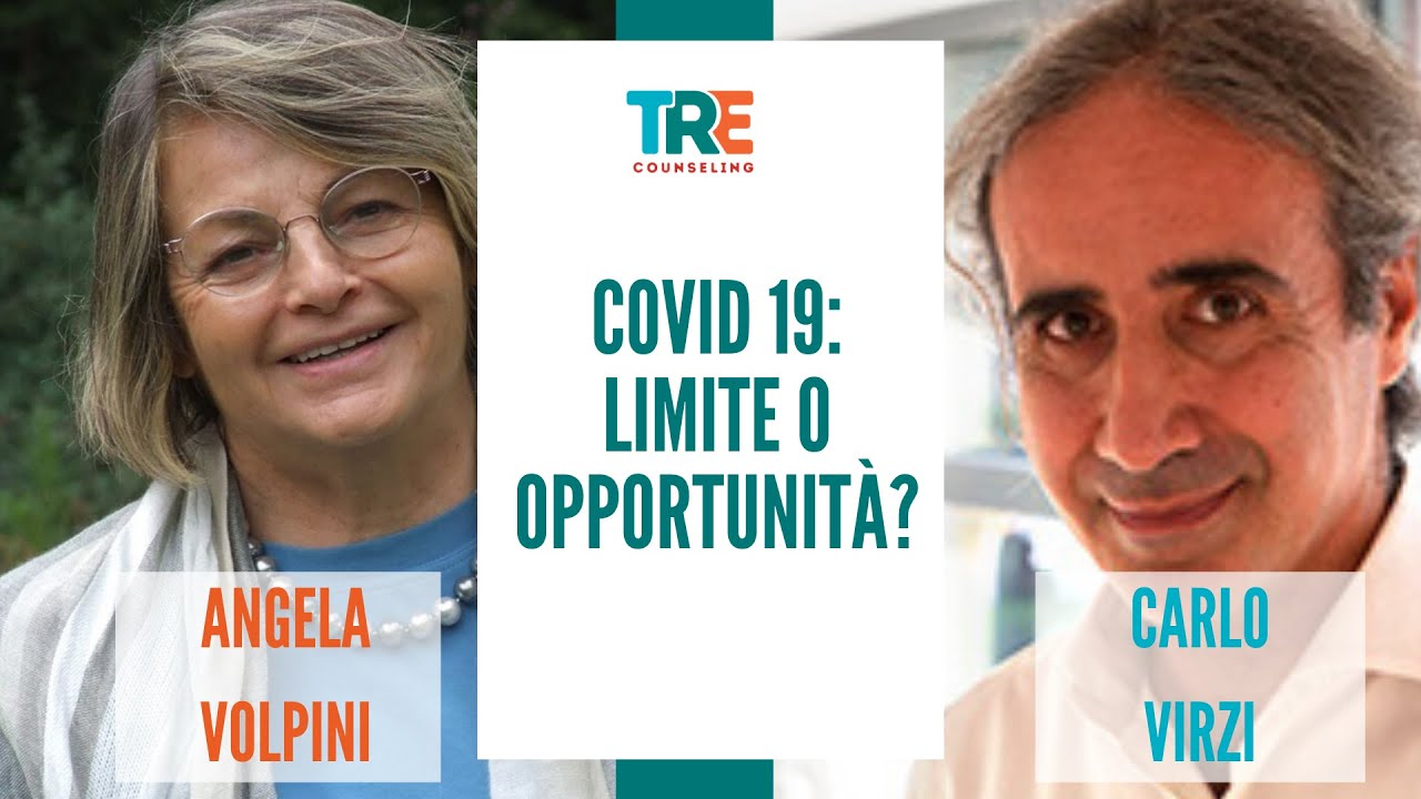 COVID 19: LIMITE O OPPORTUNITÀ con Angela Volpini e Carlo Virzi - YouTube