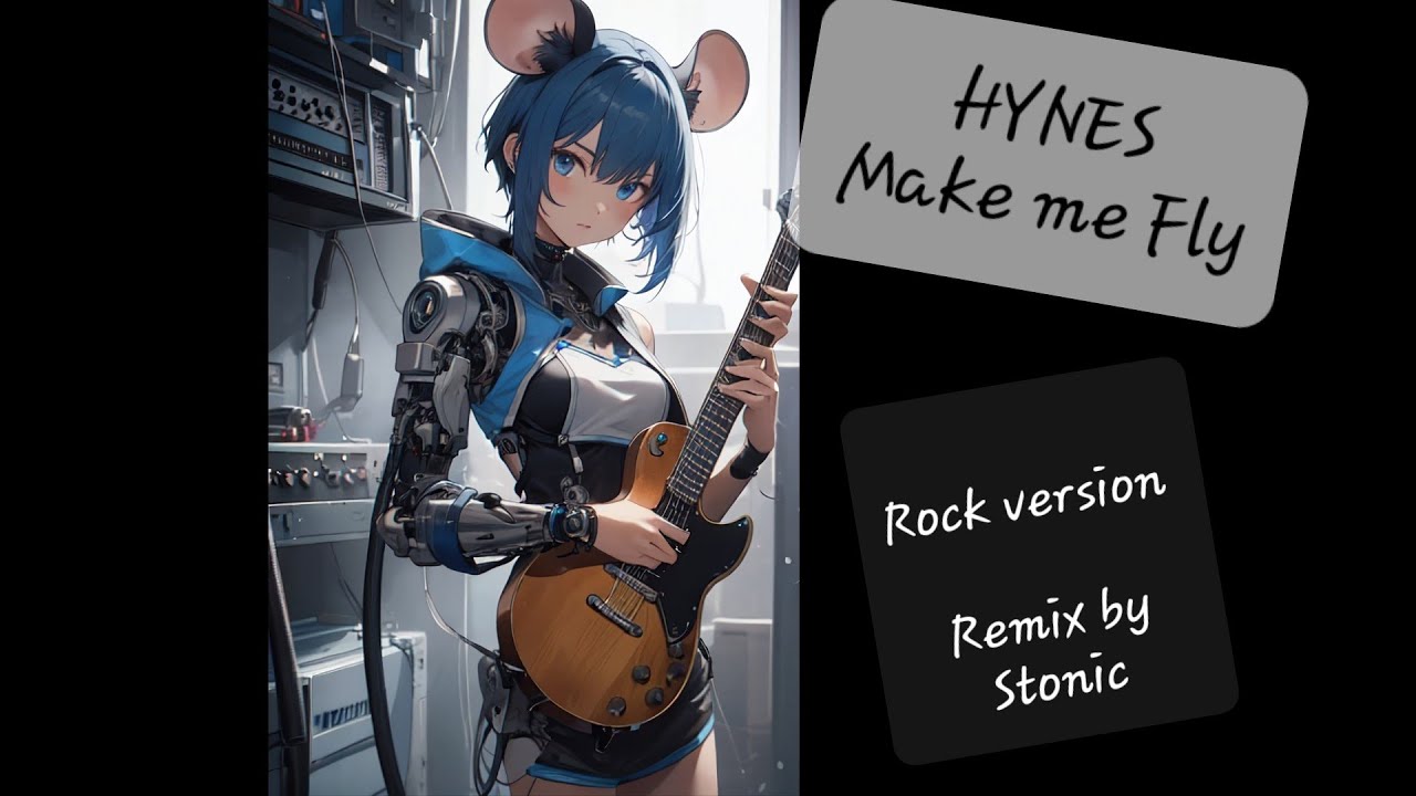Hynes - Make Me Fly (ปล่อยใจ) : Rock version remix - YouTube