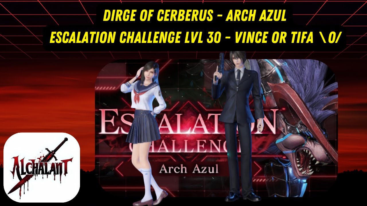 FF7 Ever Crisis - Dirge of Cerberus Arch Azul Escalation Challenge ...