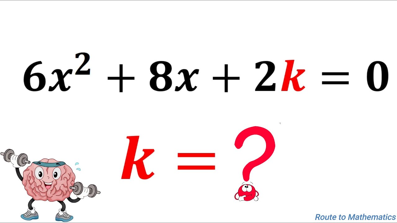 Find all the Real Values of K= ? | Math Olympiad Exercise - YouTube