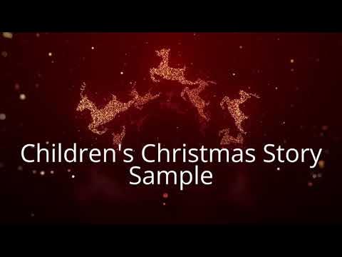 Children's Christmas Story Sample For Voiceover 2022 - YouTube