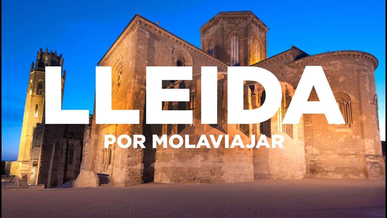 Lleida en un día | Vuelta a España MolaViajar - YouTube