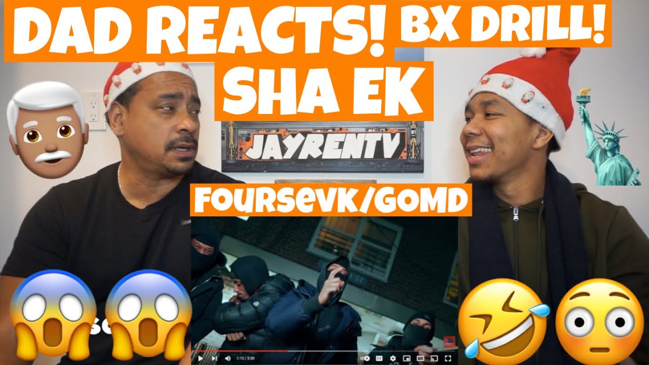 Sha Ek - FourSevK/G.O.M.D Pt. 2 (Official Video) *DAD REACTS 👨🏽‍🦳 ...