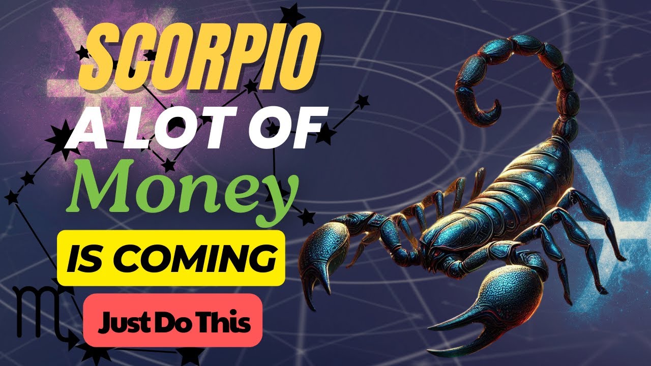 😱♏ SCORPIO 👉 A GREAT WEALTH IS COMING YOUR WAY! 🤑 INCREDIBLE MONEY IS ...