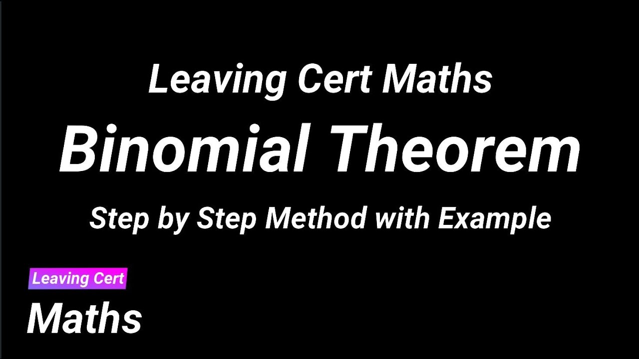 Leaving Cert Maths - Binomial Theorem - YouTube