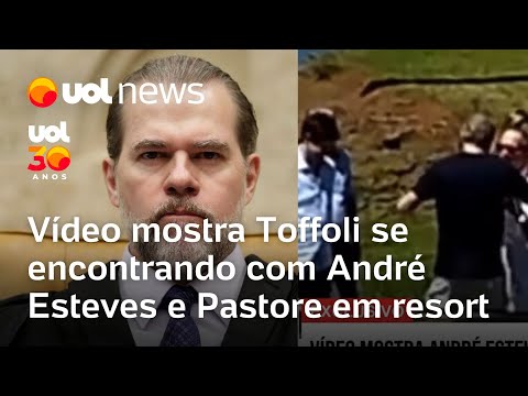 Master: Toffoli se encontra com André Esteves e Pastore em resort ligado ao ministro; veja o vídeo