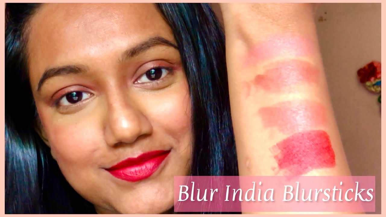 Blur India Blursticks/Lipsticks | Swatches & Review - YouTube