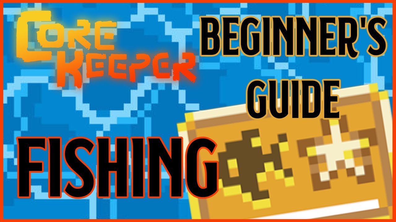 Core Keeper EA | Beginner's Guide - Fishing - YouTube