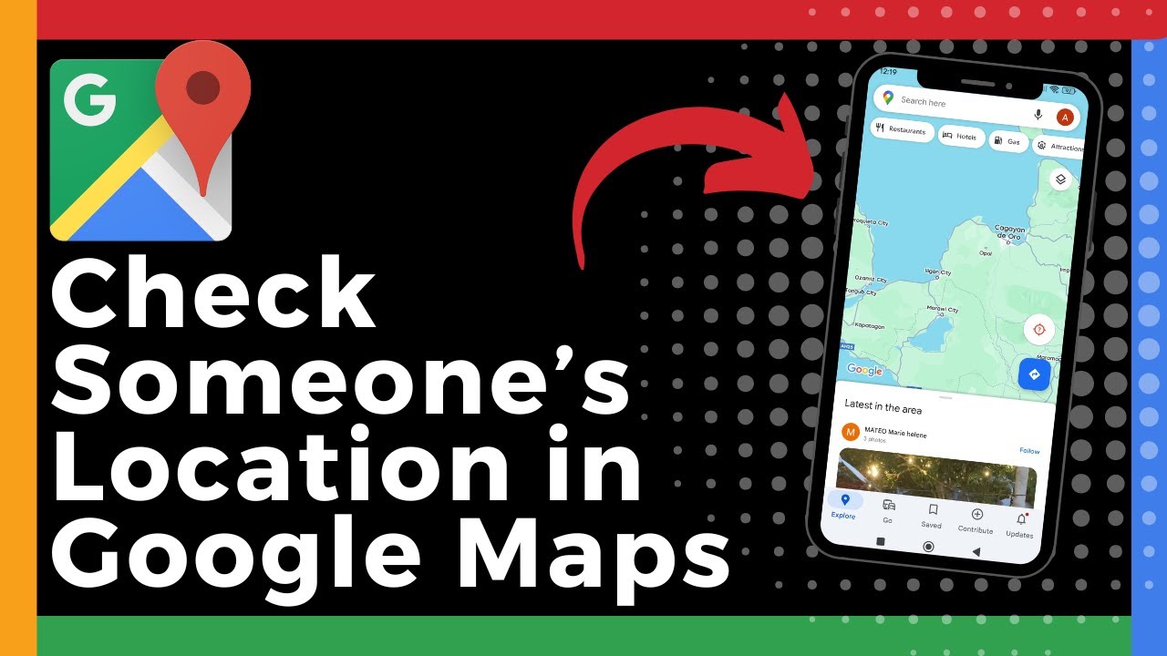 How To Check Someone's Location In Google Maps (Update) - YouTube