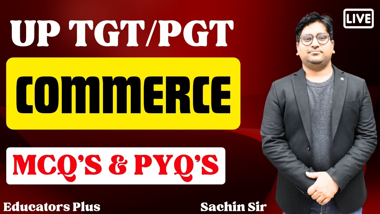 UP TGT / PGT COMMERCE PREPARATION #educators_plus - YouTube