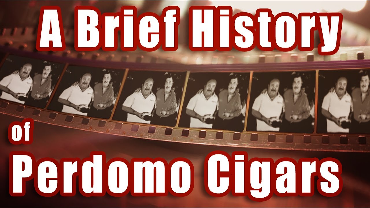 A Brief History of Perdomo Cigars | by Nick Perdomo - YouTube