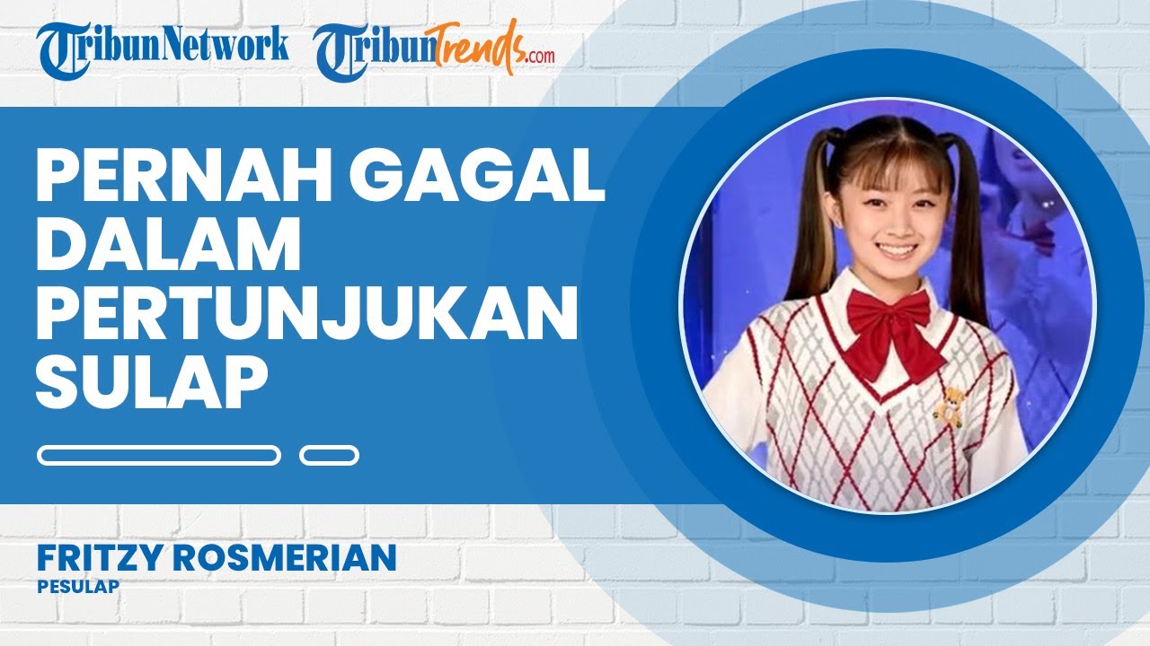 Fritzy Ungkap Dirinya Pernah Gagal dalam Aksinya di Indonesia's Got ...
