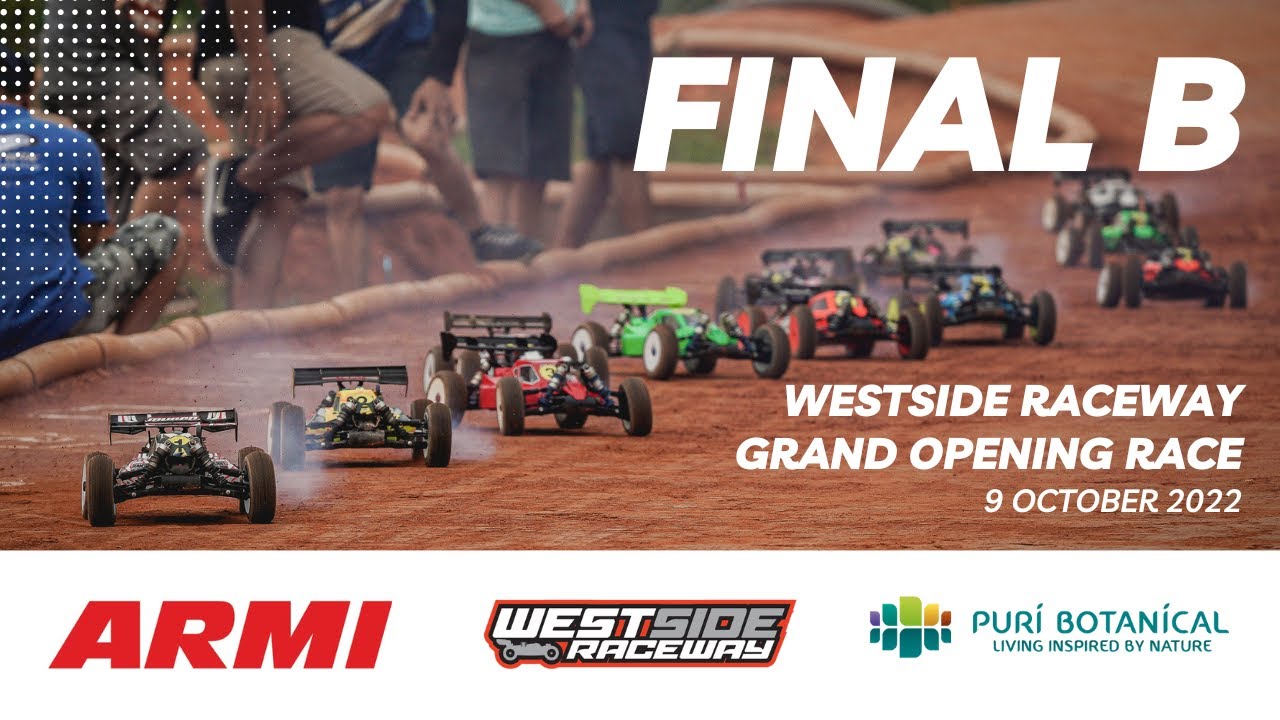 FINAL B - WestSide Raceway Grand Opening Race - YouTube