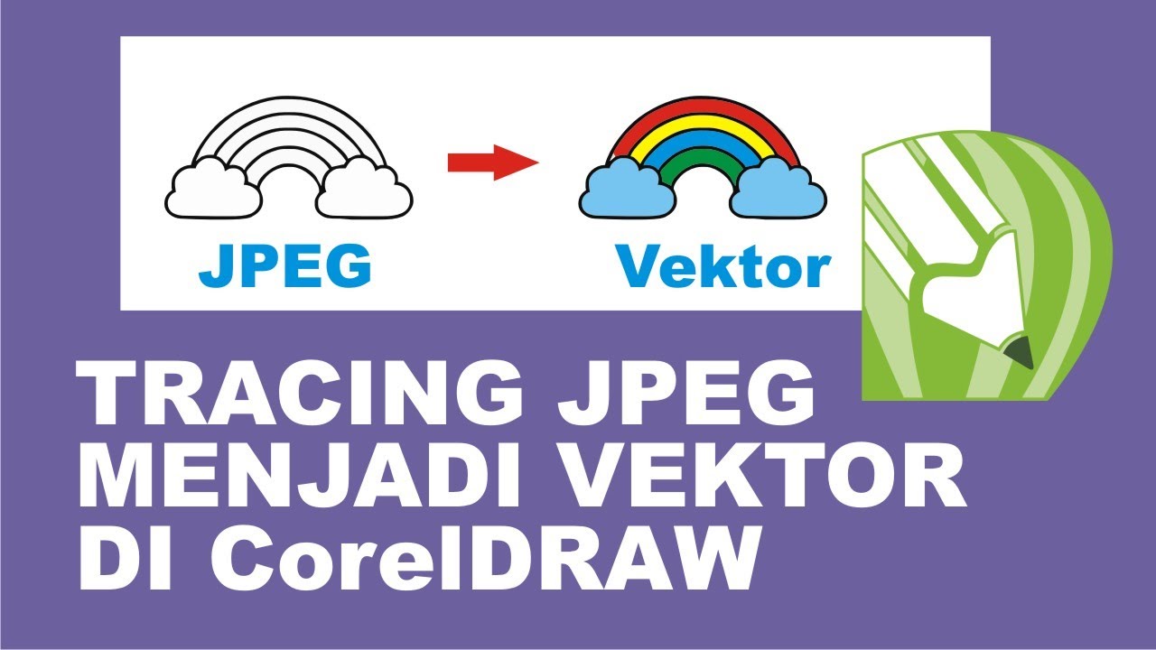 Tracing Gambar JPEG Menjadi Vektor Di CorelDraw - YouTube