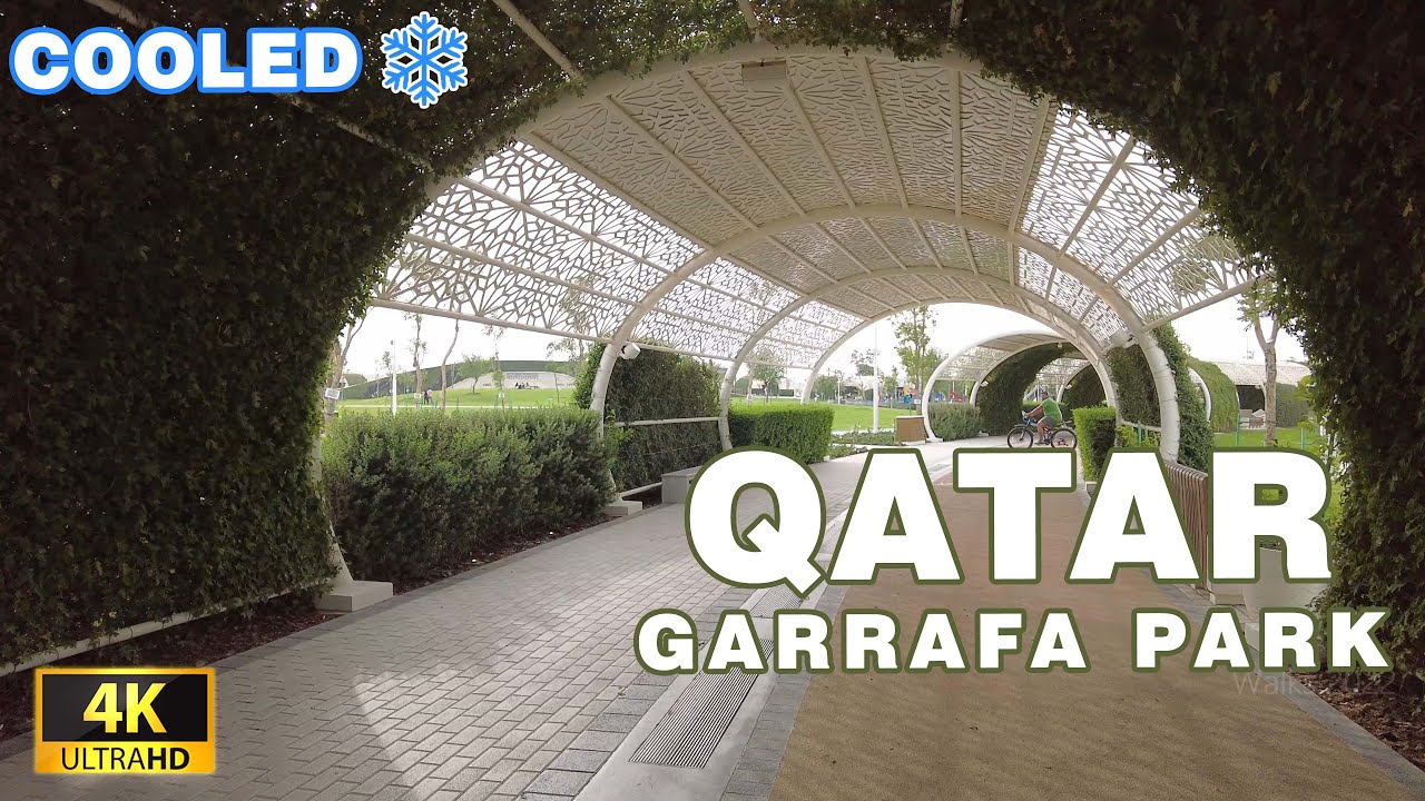 QATAR, Al Gharrafa Park - Relaxing Walk 2022 - 4K UHD 60FPS - YouTube