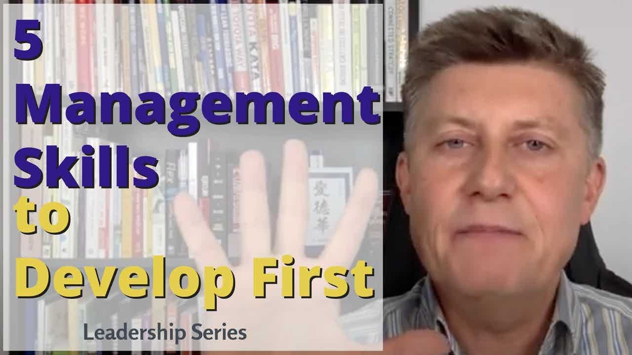5 Management Skills To Develop First 5-management-skills-to-develop-first