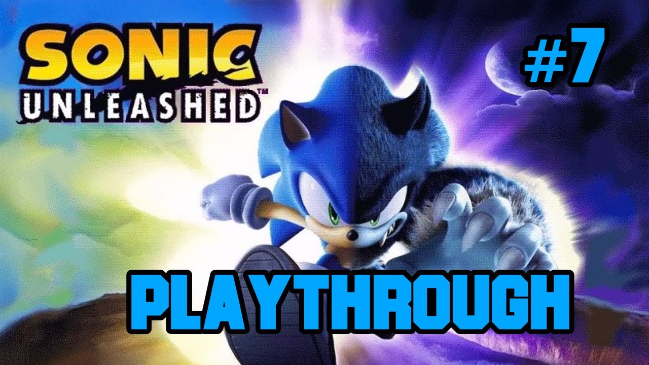 Sonic Unleashed #7 - Shamar Night, Adabat Night and Adabat Day - YouTube