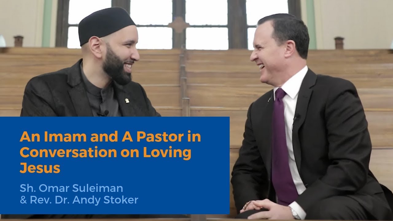 An Imam & A Pastor in Conversation on Loving Jesus - YouTube
