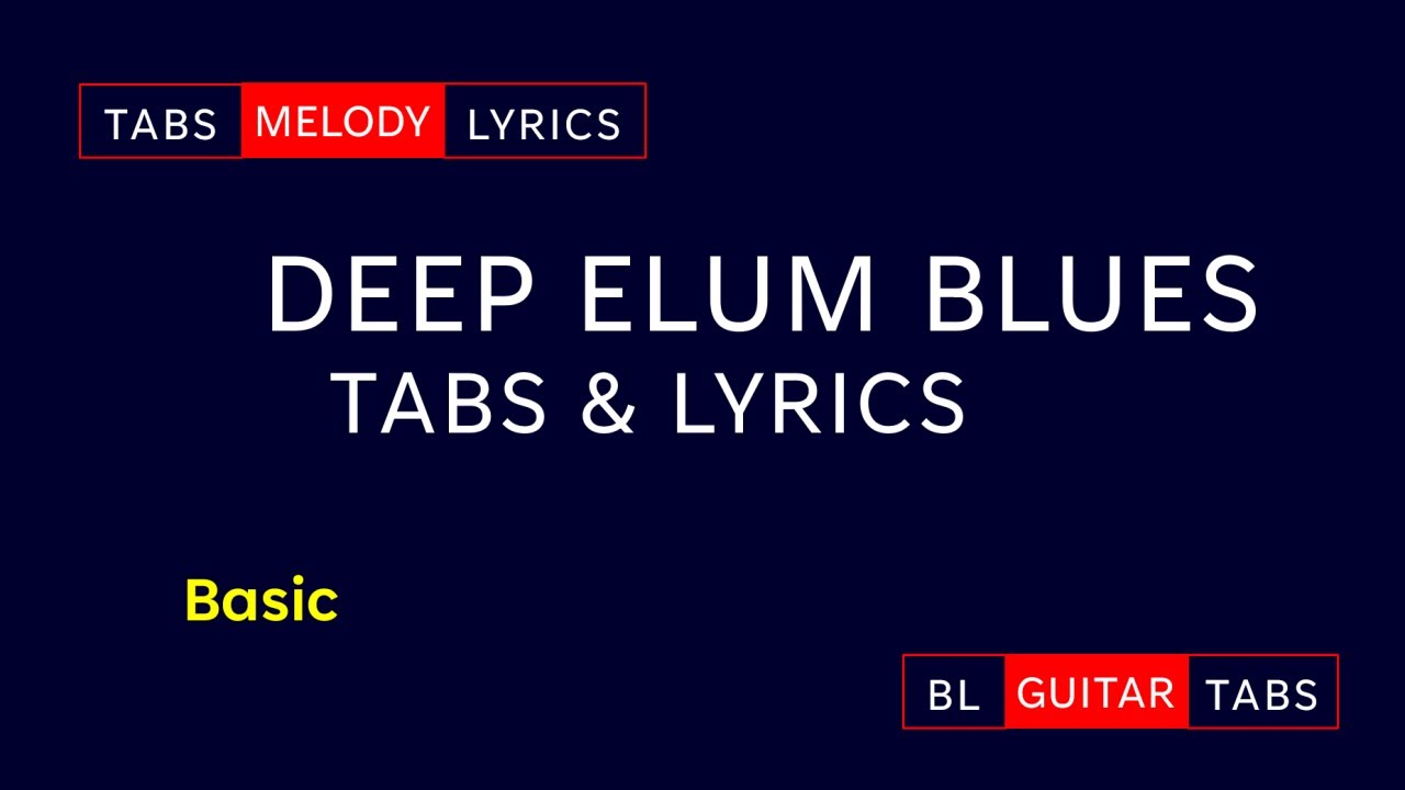 Deep Elem Blues Basic Easy TABS Guitar Tutorial - YouTube