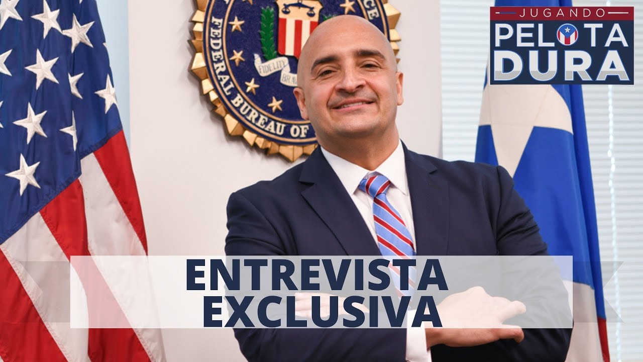 ENTREVISTA EXCLUSIVA AL JEFE DEL FBI EN PUERTO RICO - YouTube
