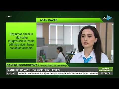 ASAN Cavab - Daşınmaz əmlakın alqı-satqı müqaviləsinin təsdiq edilməsi - AzTV 12.08.2024