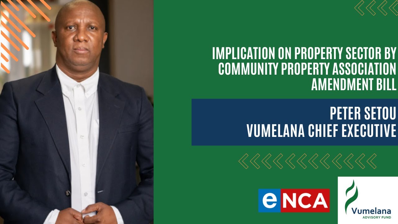 Implication on property sector by Community Property Association ...