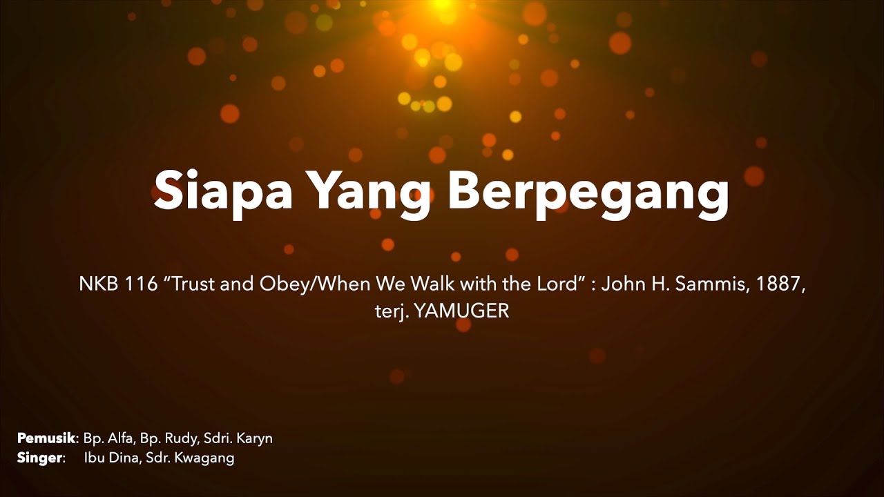 NKB 116 - Siapa Yang Berpegang - YouTube