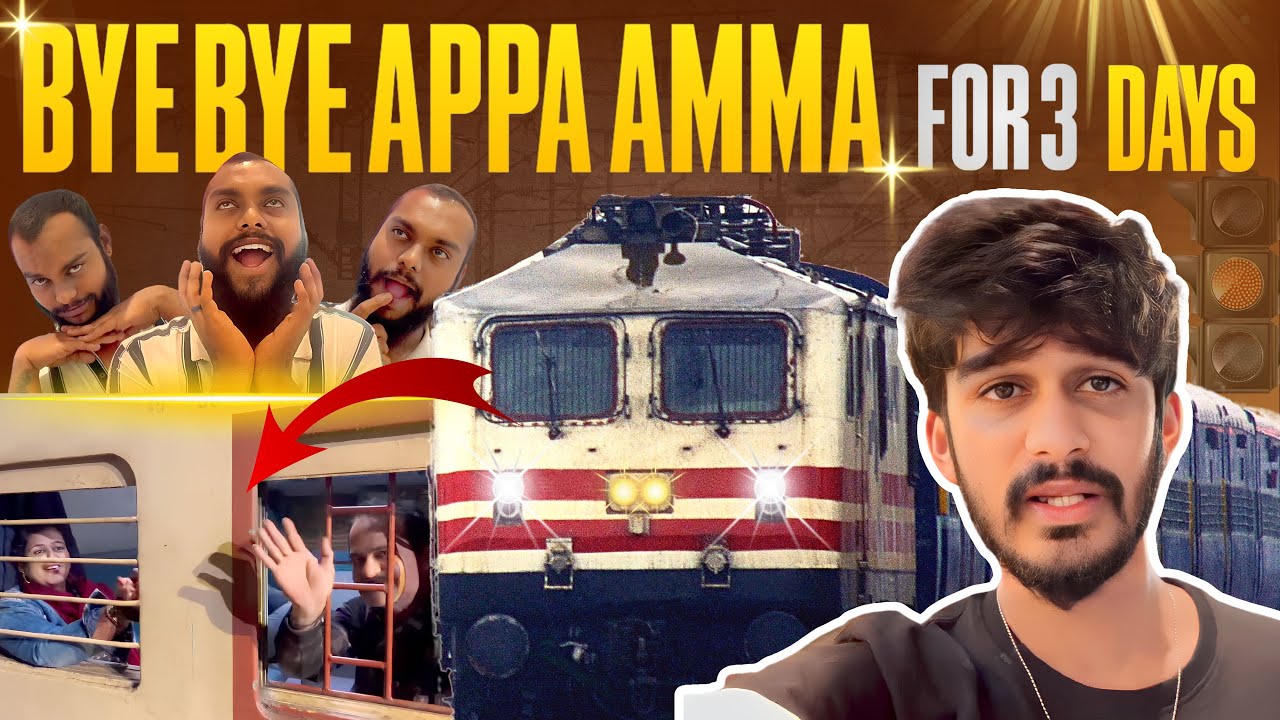 Bye bye appa amma for 3 days 🤒 - YouTube