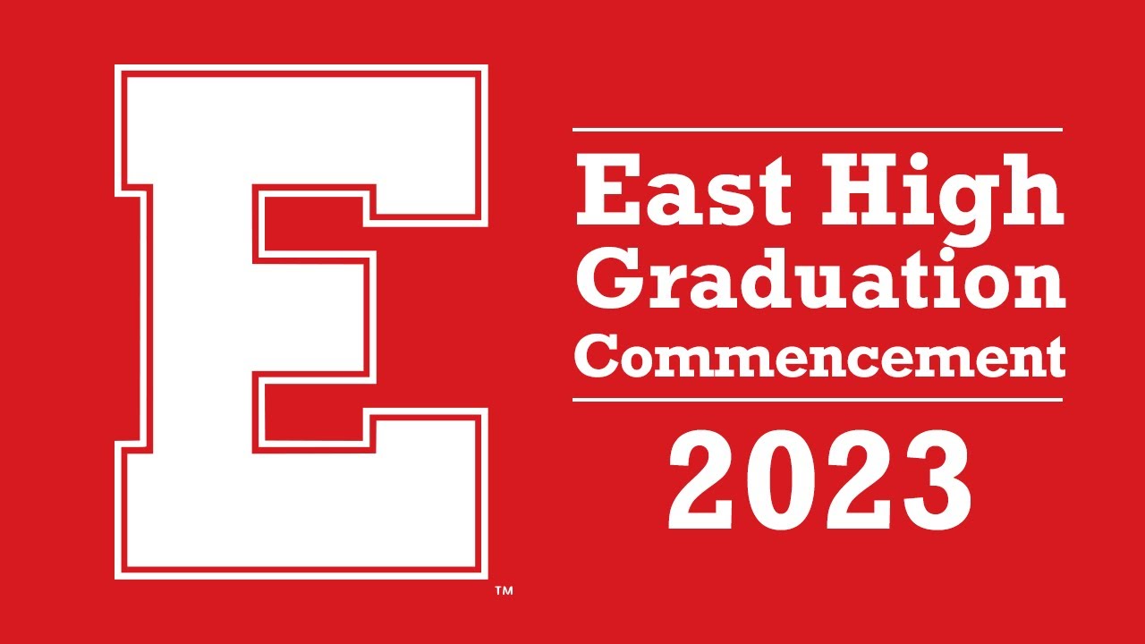 East High School 2023 Graduation - YouTube