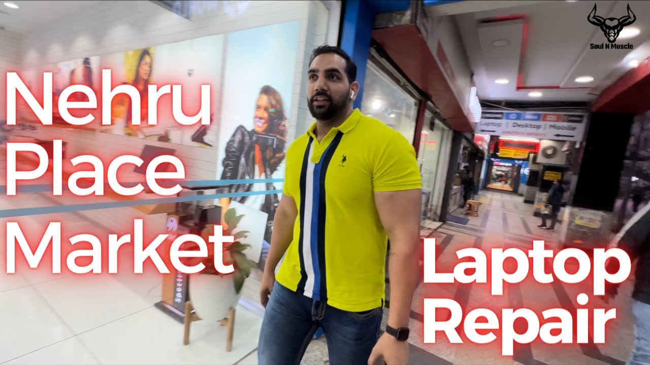Nehru Place Market !! Laptop Repair -Day-11 - YouTube