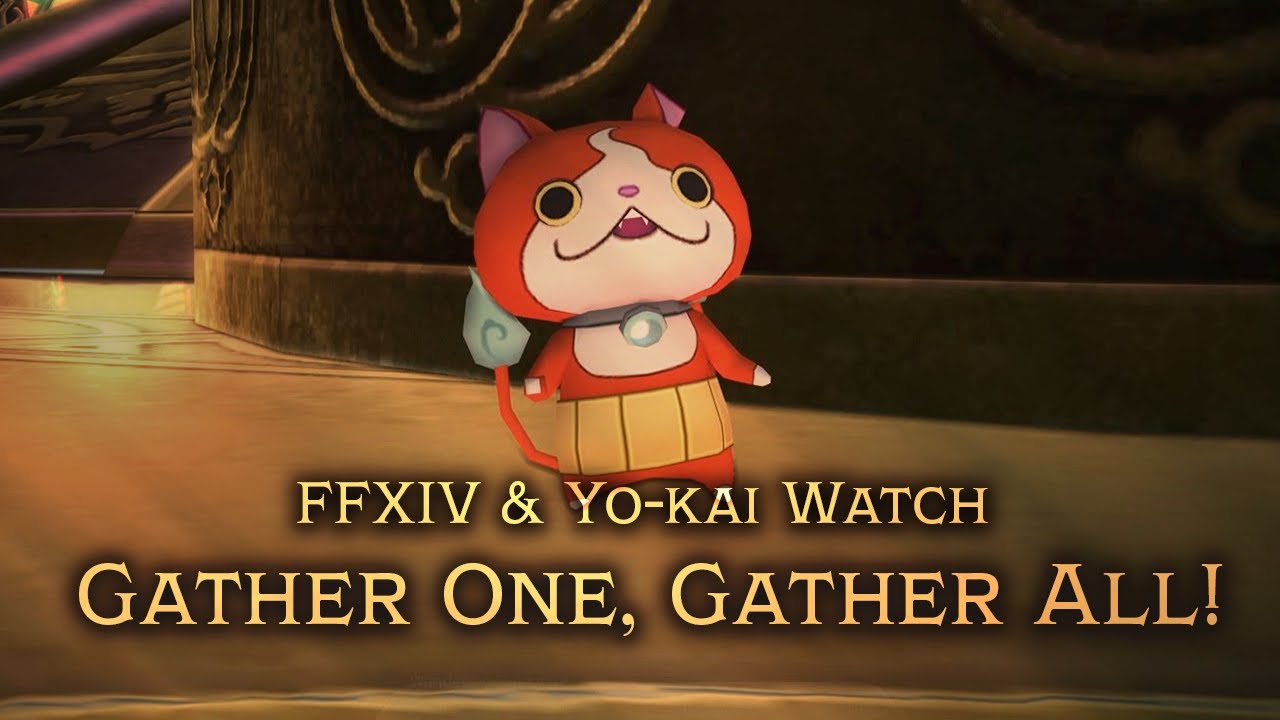 FFXIV Yo-kai Watch: Gather One, Gather All! - YouTube