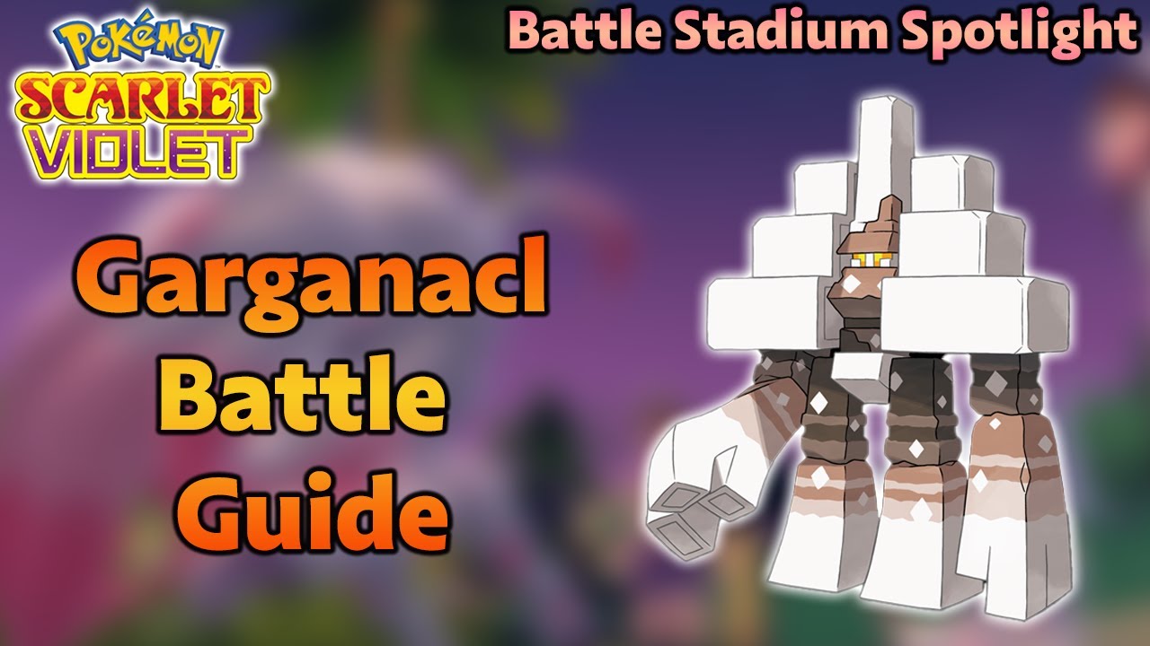 The BEST Garganacl Guide for Competitive Battling! Pokemon Scarlet ...
