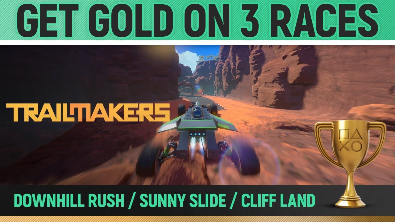 Trailmakers - Get Gold on 3 Races 🏆 - Trophy/Achievement Guide (Rallye ...