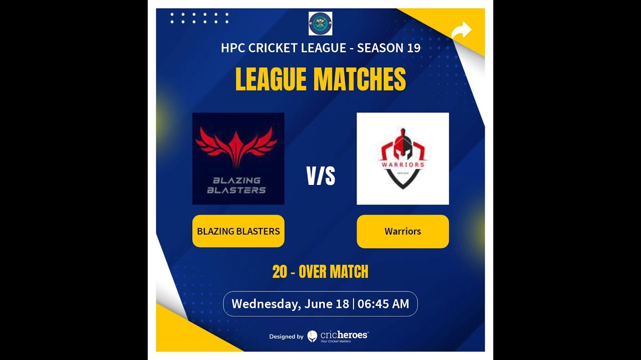 HPC CRICKET LEAGUE -SEASON 19 || ( BLAZING BLASTERS v/s WARRIORS ...