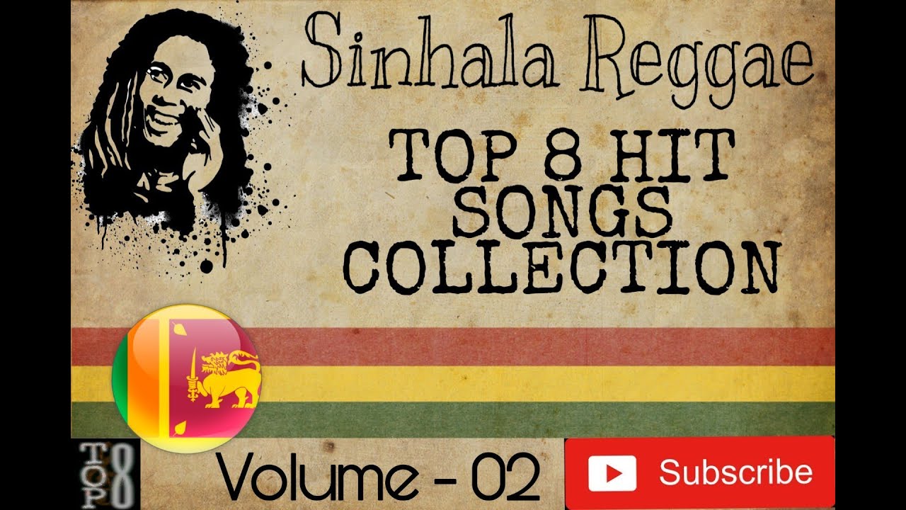 Sinhala Reggae TOP 8 Hit Songs Collection - Vol 02 / නිදහසේ අහන්න - YouTube