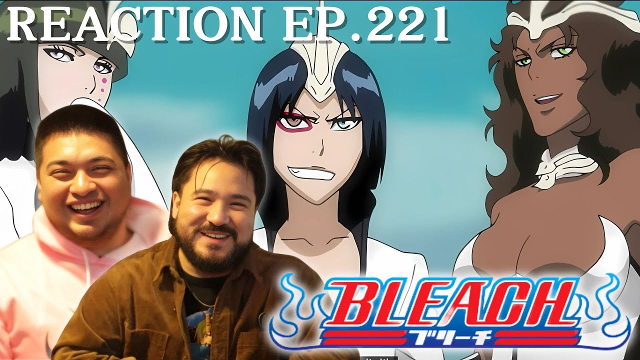 TIME TO FIGHT! Bleach Ep.221 Reaction - YouTube