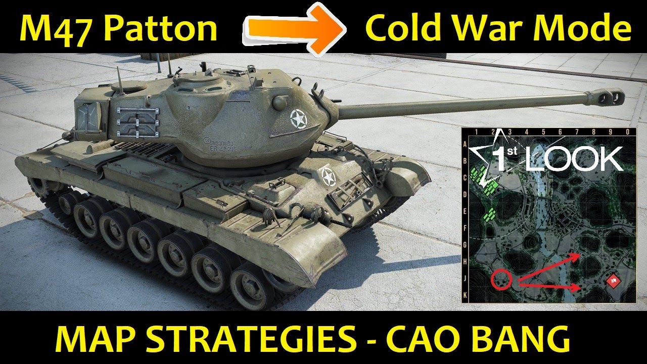 WOT Console: Modern Armor // M47 Patton - Map Strategies - Cao Bang ...