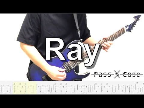 【TAB譜】PassCode - Ray (Guitar cover) - YouTube