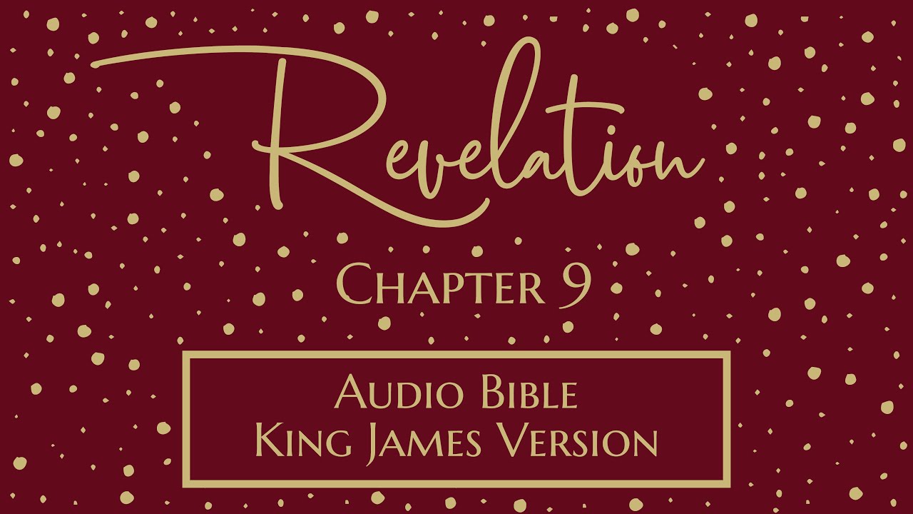 Revelation 9 - Audio Bible - King James Version - Revelation Chapter 9 ...
