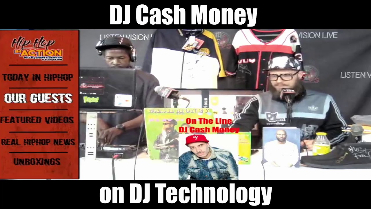 Hip-Hop In Action 5/17/19: DJ Cash Money Talks New DJ Technology - YouTube