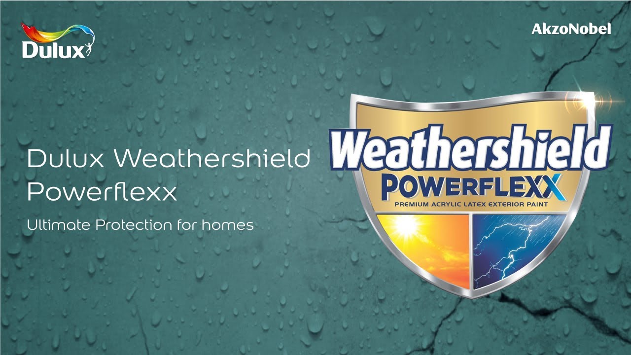 Dulux Weathershield Powerflexx- Ultimate Protection for homes - YouTube