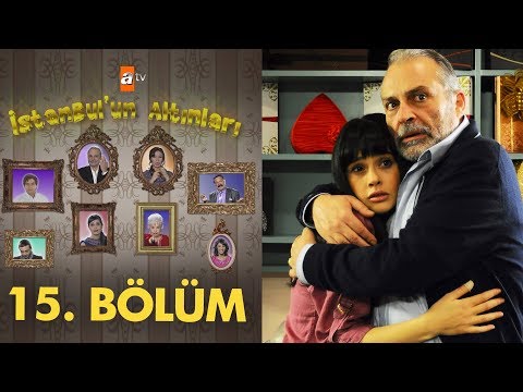 İstanbul'un Altınları 15. Bölüm
