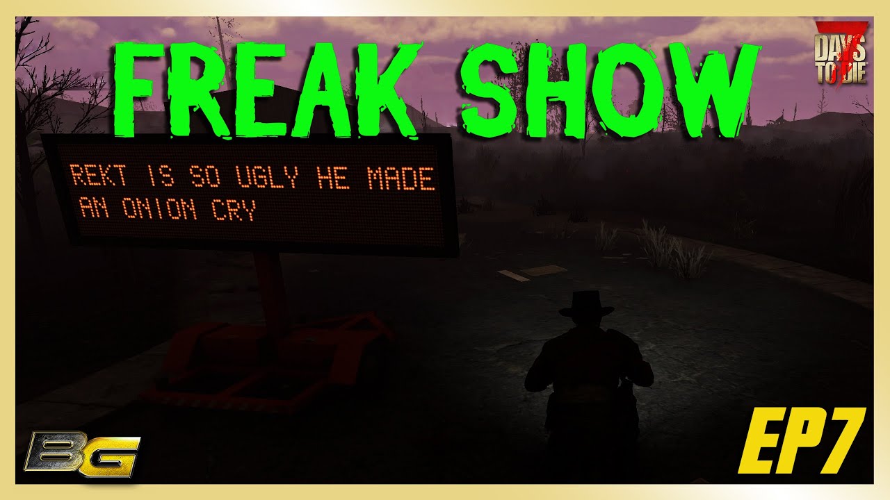 Asylum Mod - 7 Days To Die - Freak Show EP7 - YouTube