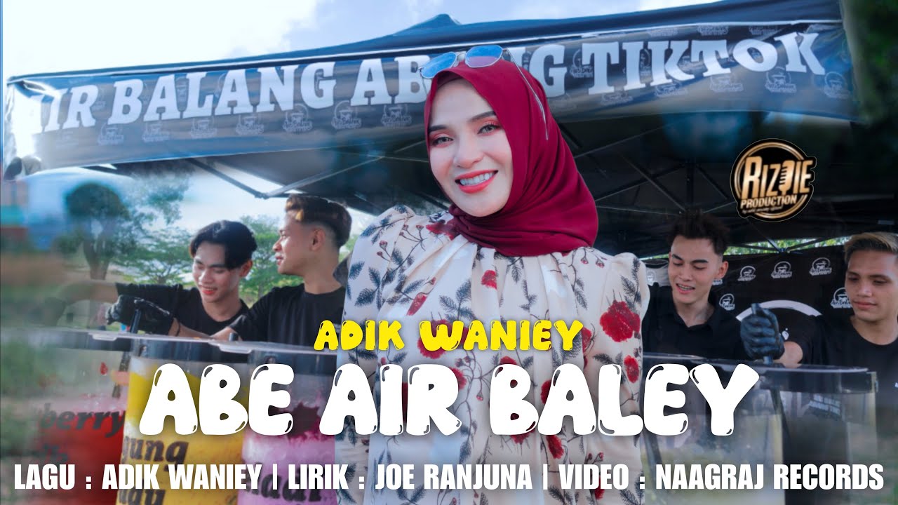 Abe Air Baley - Adik Waniey (Official Music Video) - YouTube