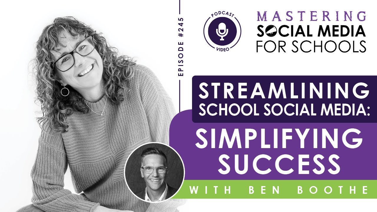 Streamlining School Social Media: Simplifying Success with Ben Boothe, Ed.D. - YouTube