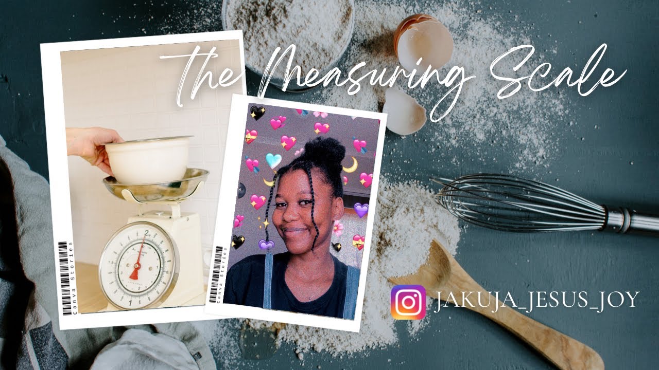 The Measuring Scale| Giving| South African YouTuber| Christian content ...