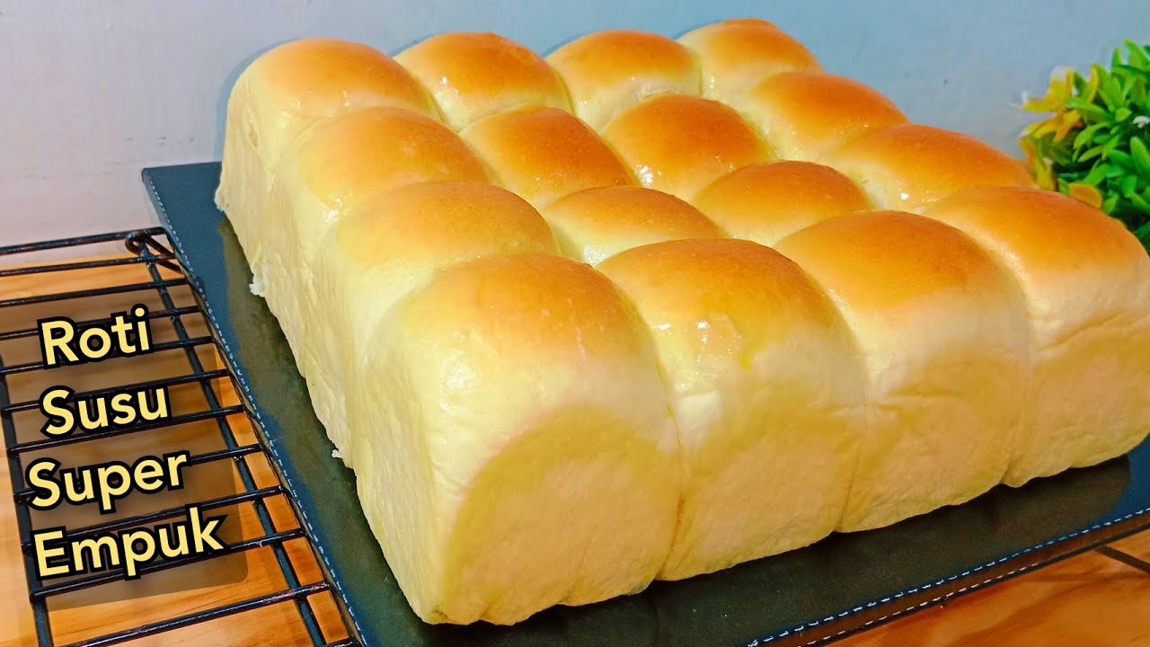 Roti susu super empuk dan lembut - YouTube